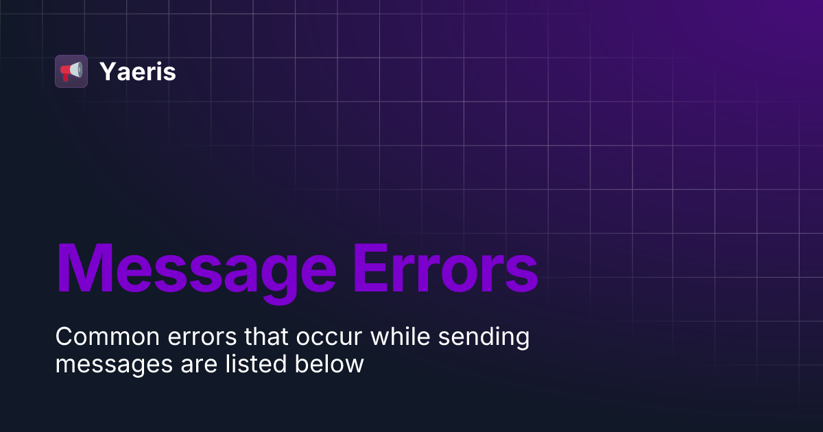 Message Errors | Yaeris