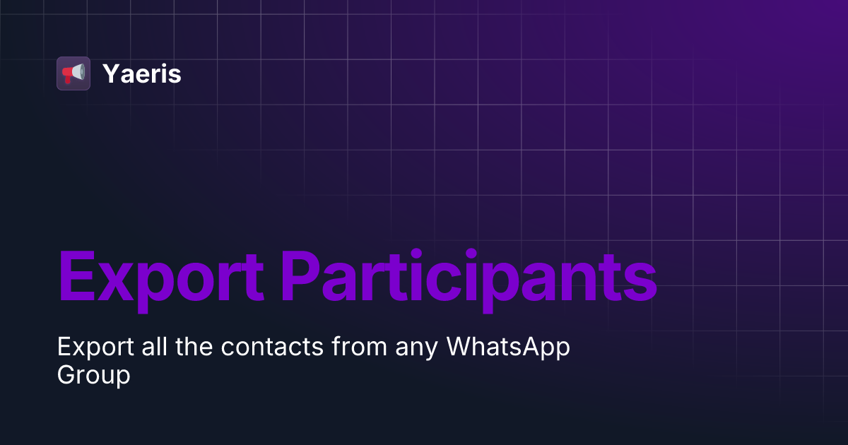 Export Participants | Yaeris